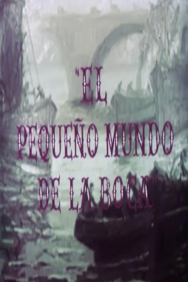 El pequeño mundo de La Boca (S) (1953) - FilmAffinity
