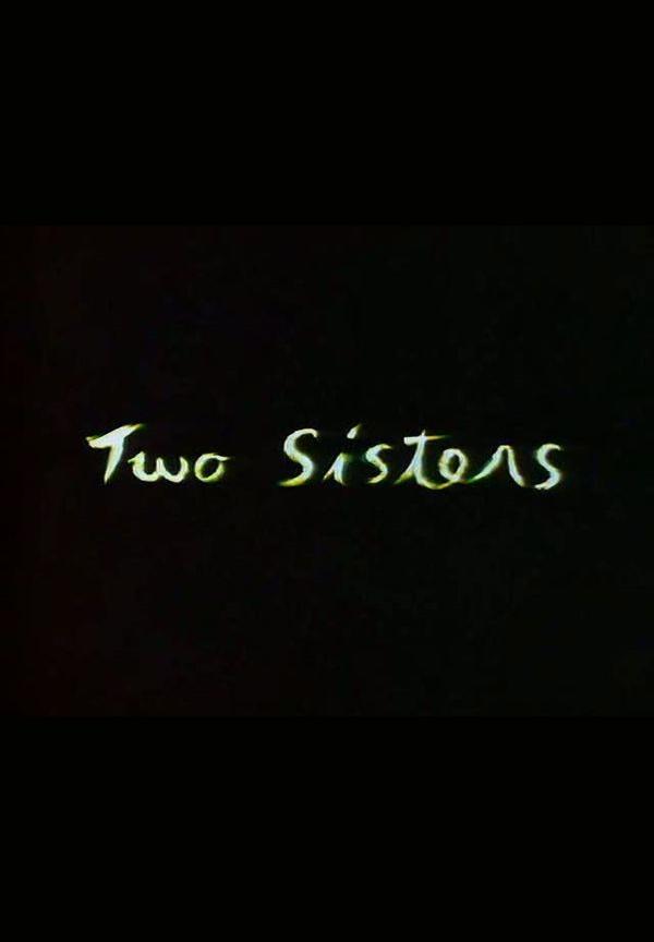 Image gallery for Two Sisters (S) - FilmAffinity