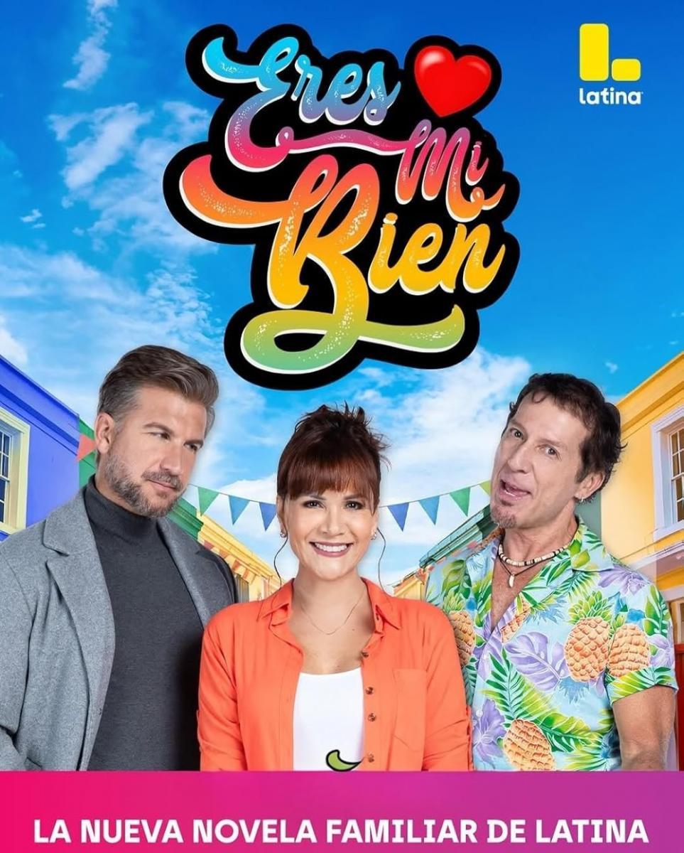 Eres mi bien (Serie de TV) (2025) - FilmAffinity