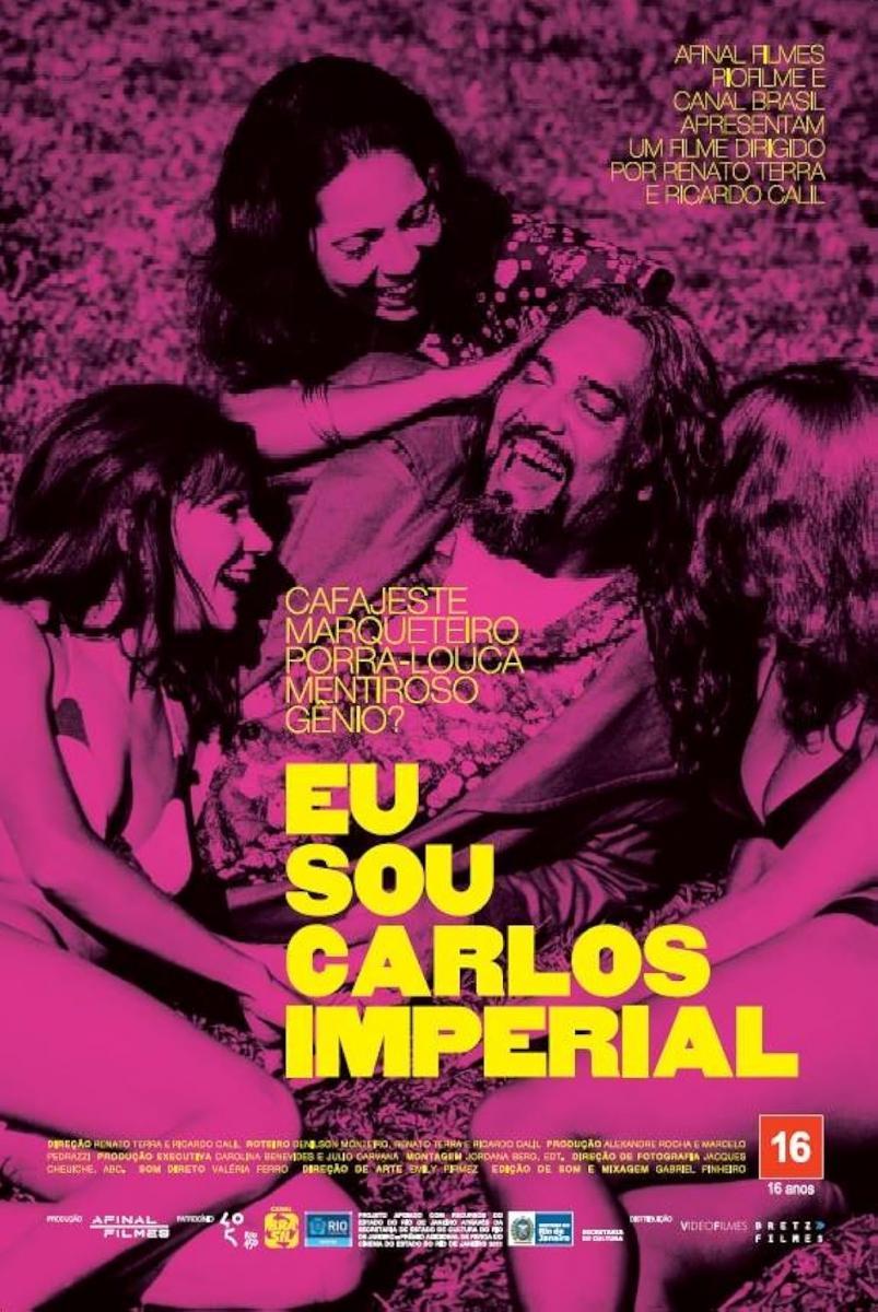 Full credits of "Eu Sou Carlos Imperial " - FilmAffinity