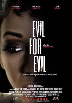 Evil for Evil (2024) - FilmAffinity