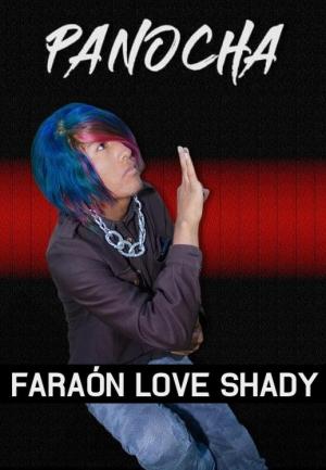 Faraón Love Shady: Panocha (Vídeo musical) (2019) - FilmAffinity