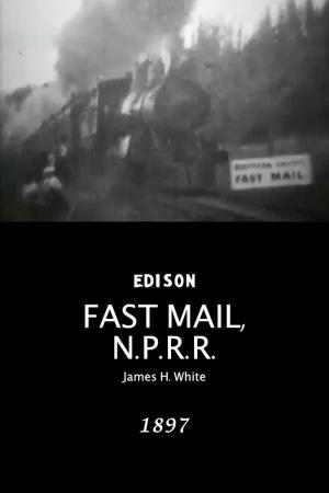 Fast Mail, Northern Pacific Railroad (S) (1897) - FilmAffinity