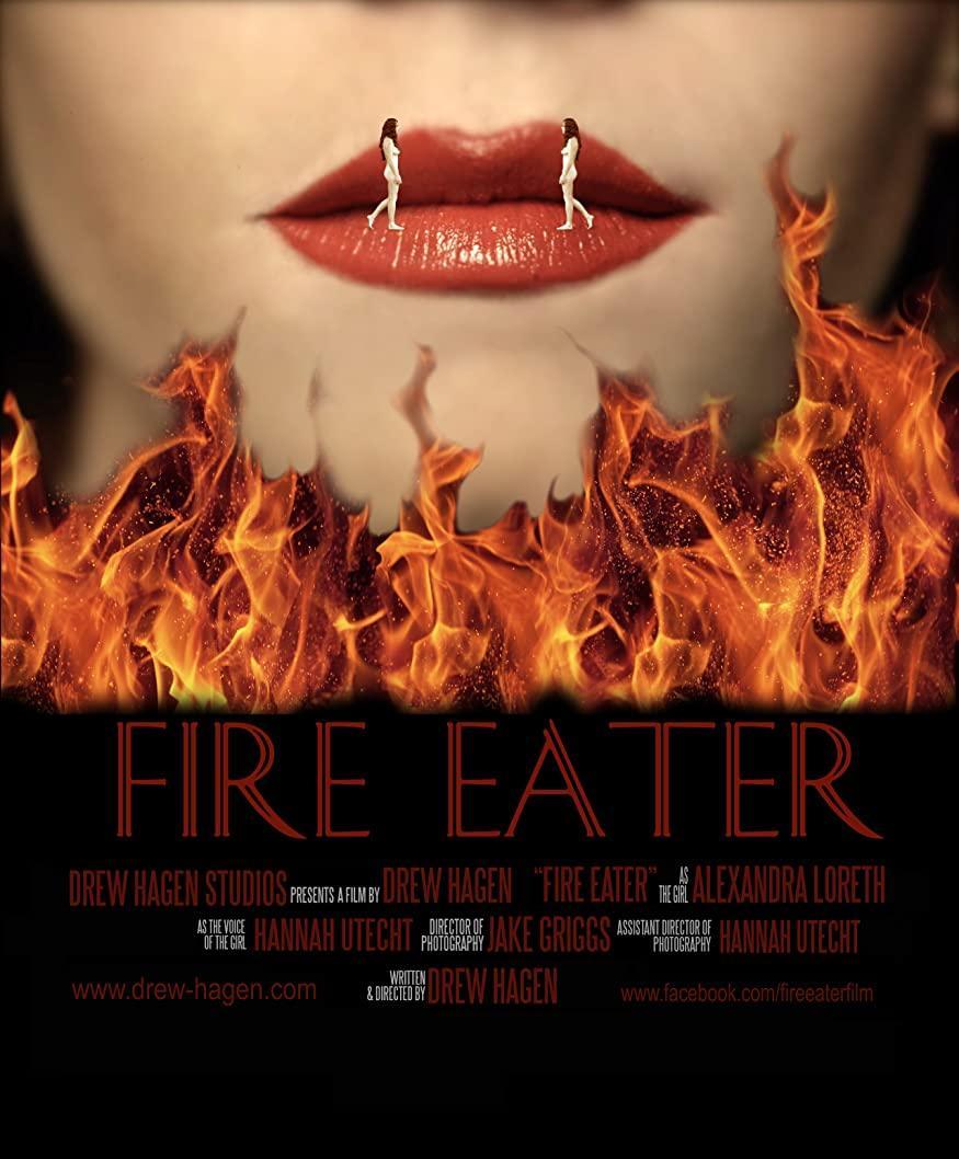 Fire Eater (C) (2017) - FilmAffinity