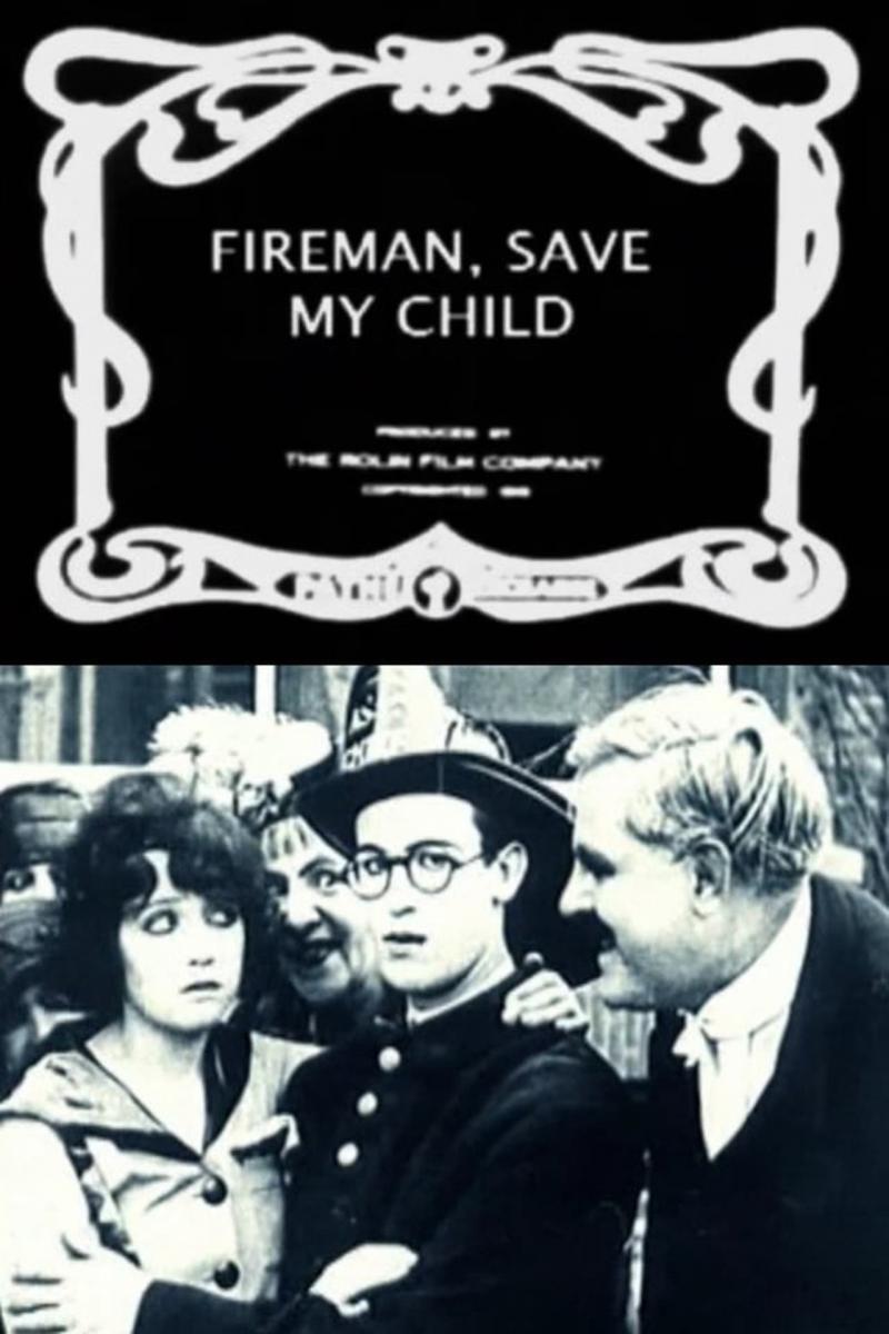 Sección visual de Fireman, Save My Child (C) - FilmAffinity