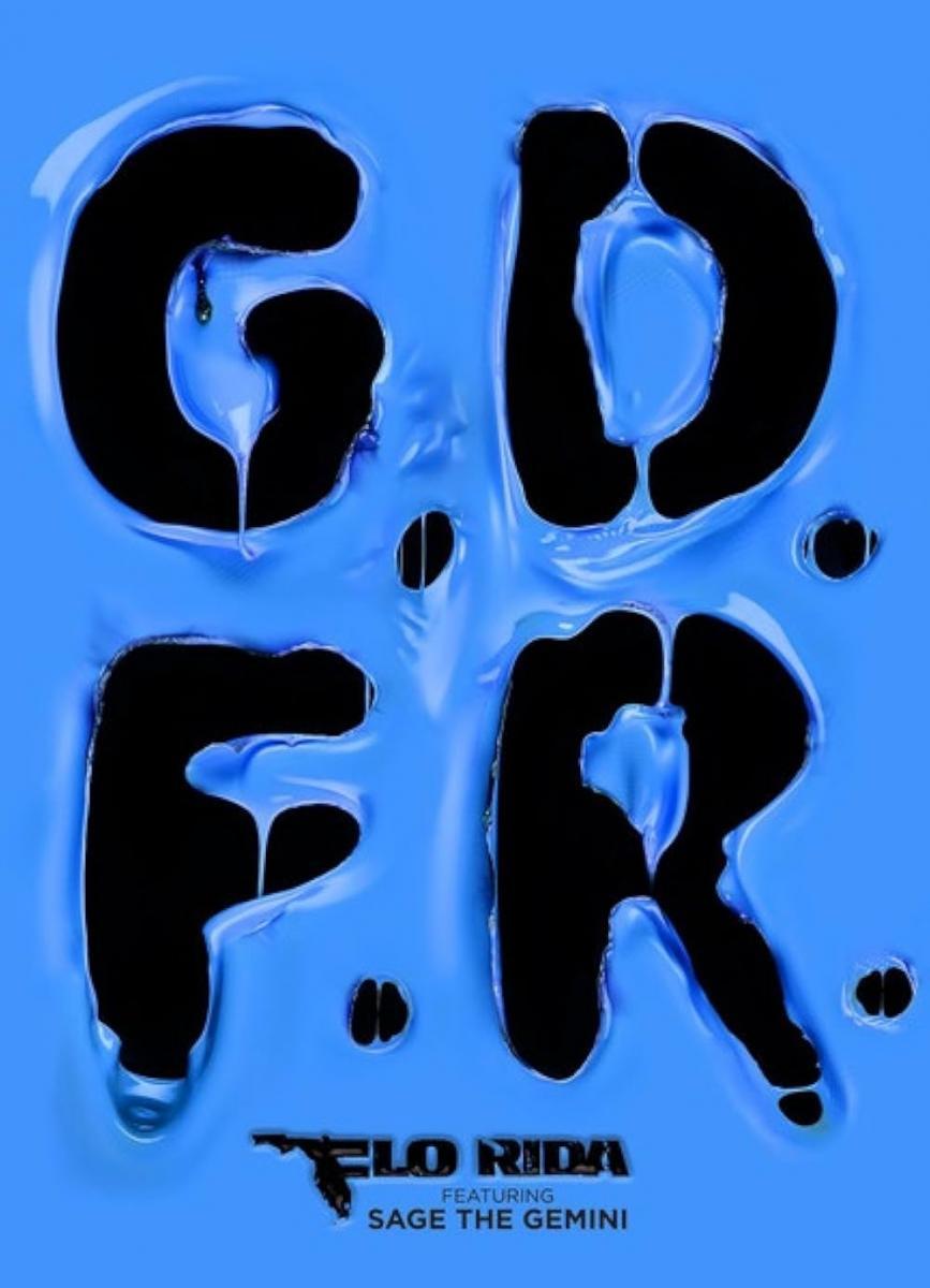 Image gallery for Flo Rida feat. Sage the Gemini and Lookas: G.D.F.R ...