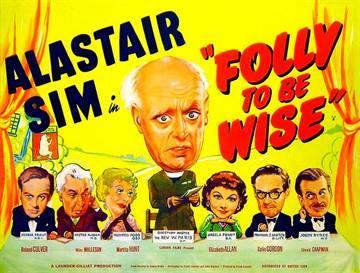 Image gallery for Folly to Be Wise - FilmAffinity