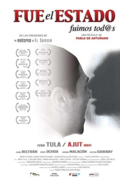 Image gallery for Fue el Estado, fuimos todos - FilmAffinity
