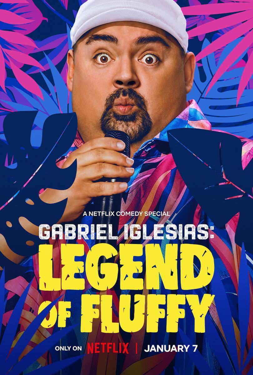 Gabriel Iglesias: Legend of Fluffy (2025) - FilmAffinity