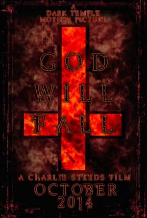 God Will Fall (2014) - FilmAffinity