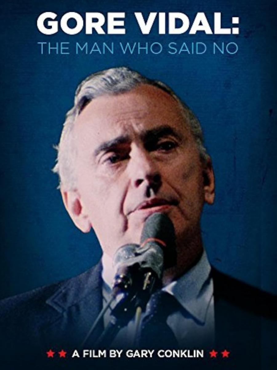 Gore Vidal: The Man Who Said No (1984) - FilmAffinity