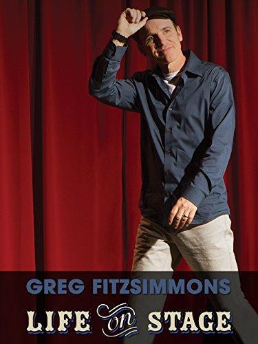 Greg Fitzsimmons: Life on Stage (TV) (2013) - FilmAffinity
