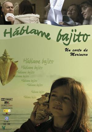 Háblame bajito (C) (2005) - FilmAffinity