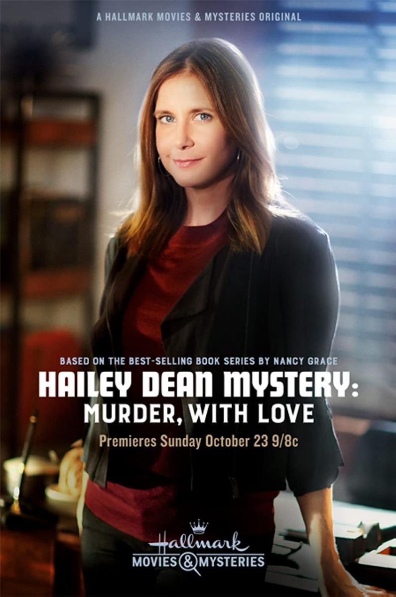 Hailey Dean Mystery: Murder, with Love (TV) (2016) - FilmAffinity