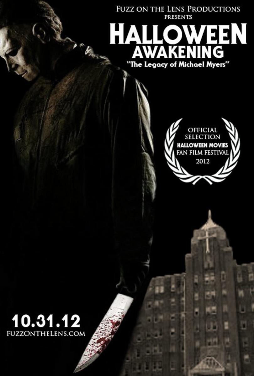 Halloween Awakening: The Legacy of Michael Myers (2012) - Filmaffinity