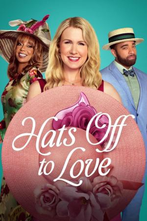 Hats Off to Love (TV) (2025) - FilmAffinity