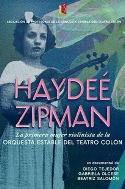 Haydeé Zipman, la primera mujer violinista del Teatro Colón (2020 ...