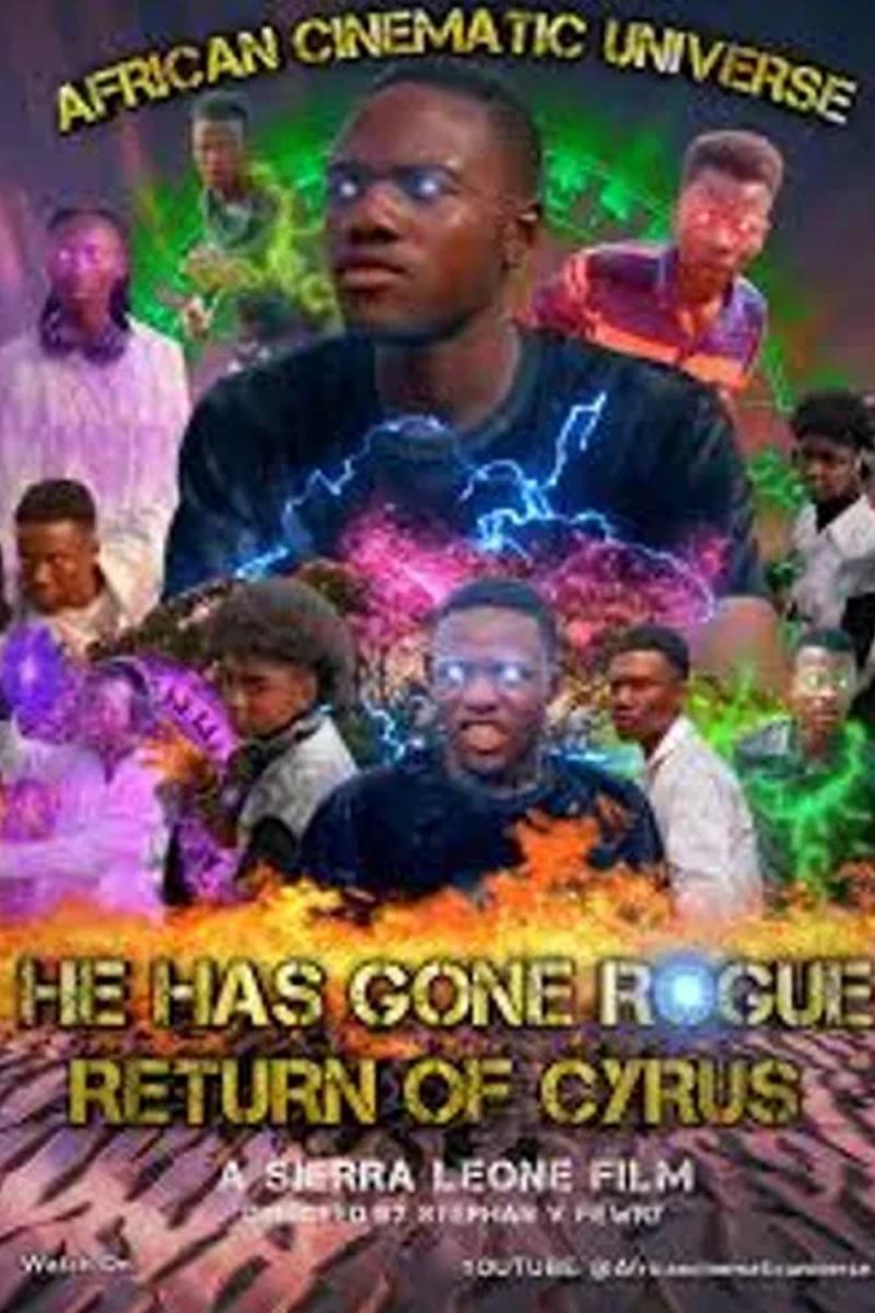 He Has Gone Rogue - The Return of Cyrus (2024) - FilmAffinity