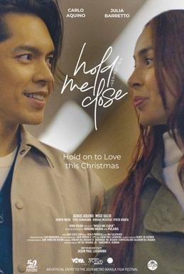 Hold Me Close (2024) - Filmaffinity