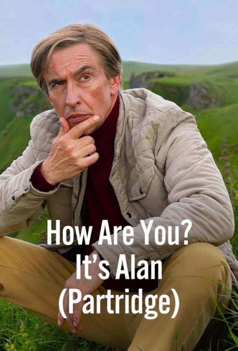 Full credits of "How Are You? It's Alan (Partridge) (TV Series ...