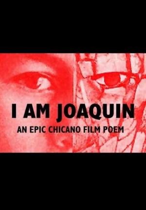 I Am Joaquin (1969) - FilmAffinity