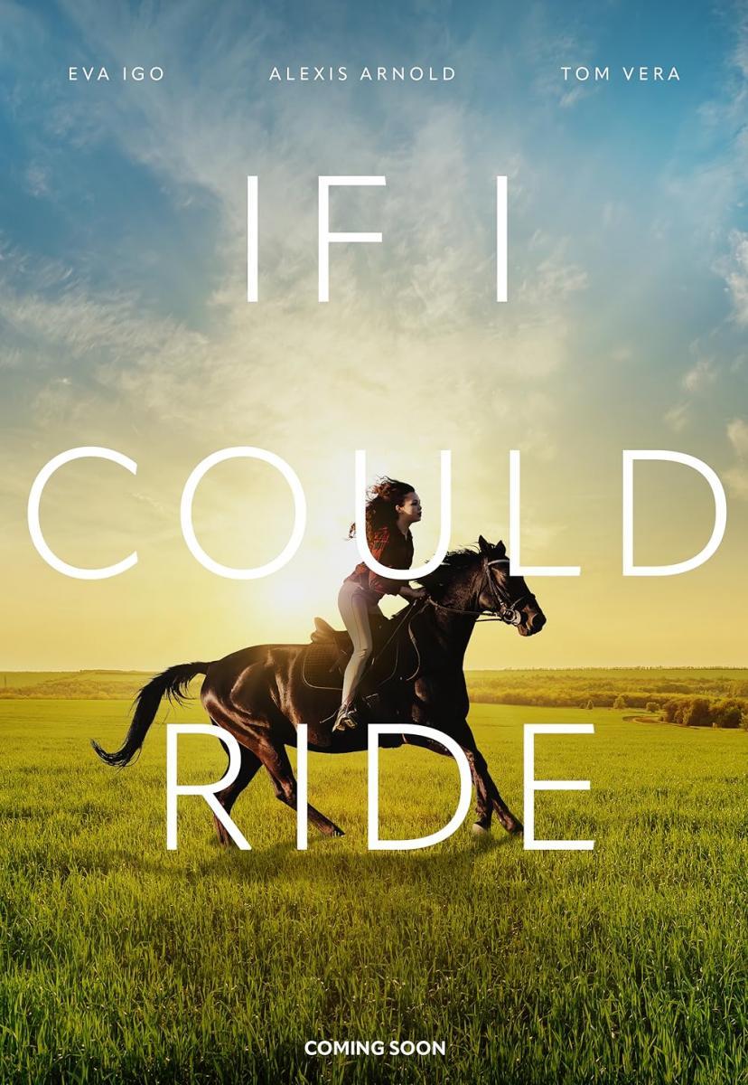If I Could Ride (2023) - Filmaffinity