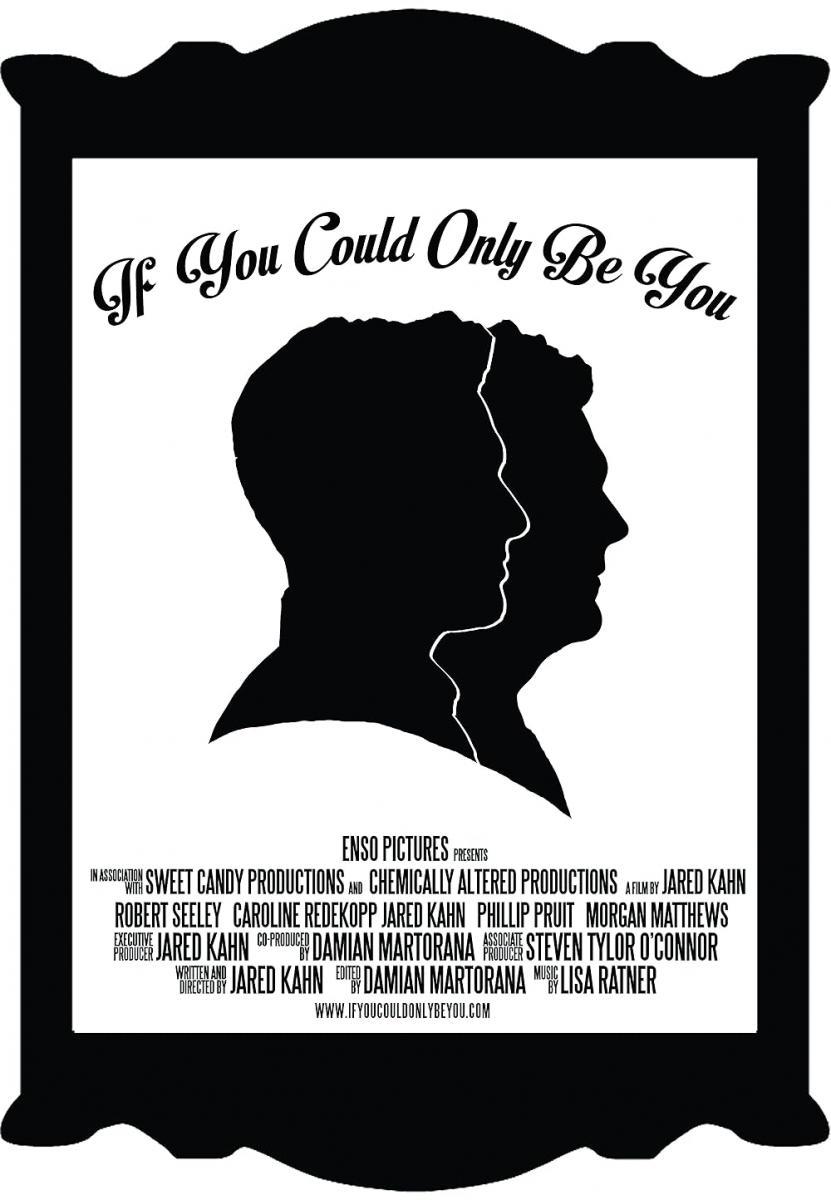If You Could Only Be You (C) (2015) - Filmaffinity