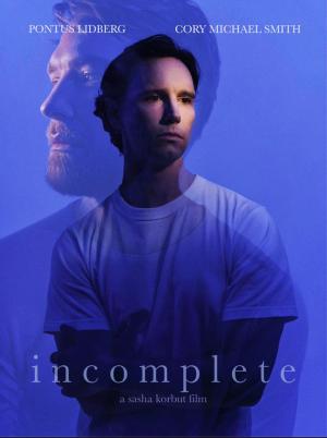 Incomplete (C) (2023) - FilmAffinity