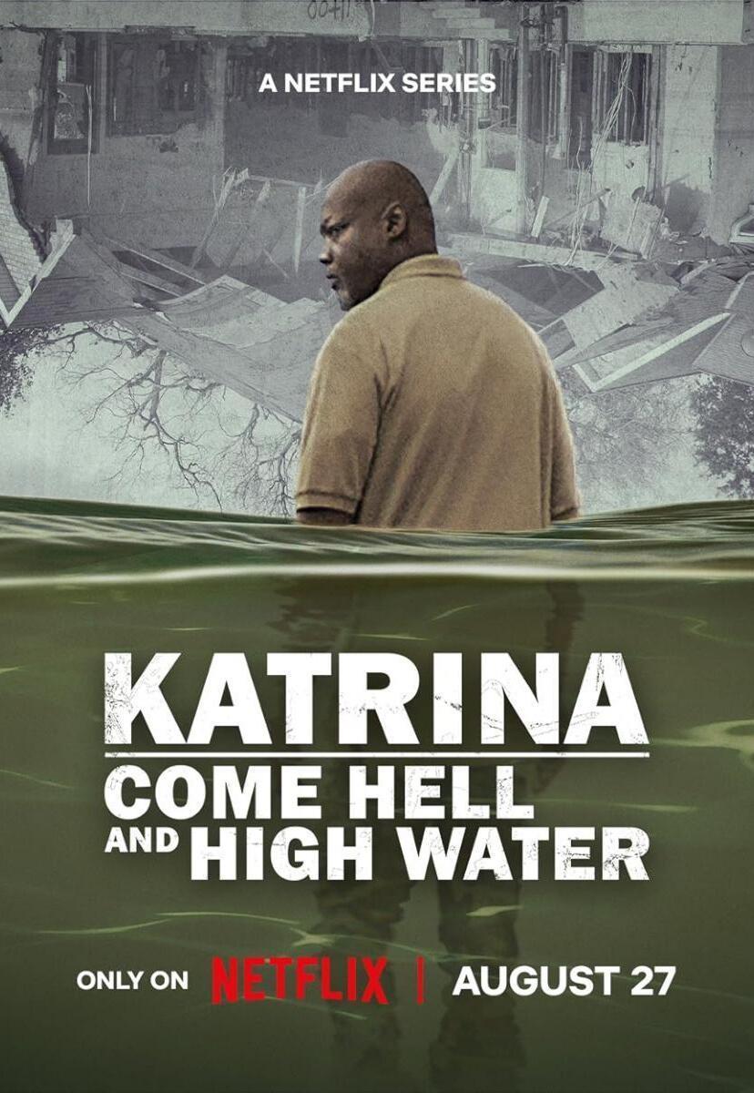 Katrina: Come Hell and High Water (TV Miniseries) (2025) - FilmAffinity