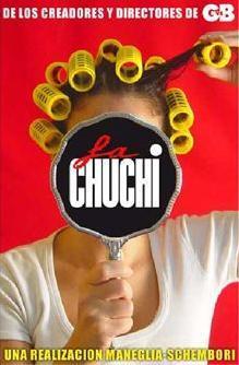 La Chuchi (Serie de TV) (2006) - FilmAffinity