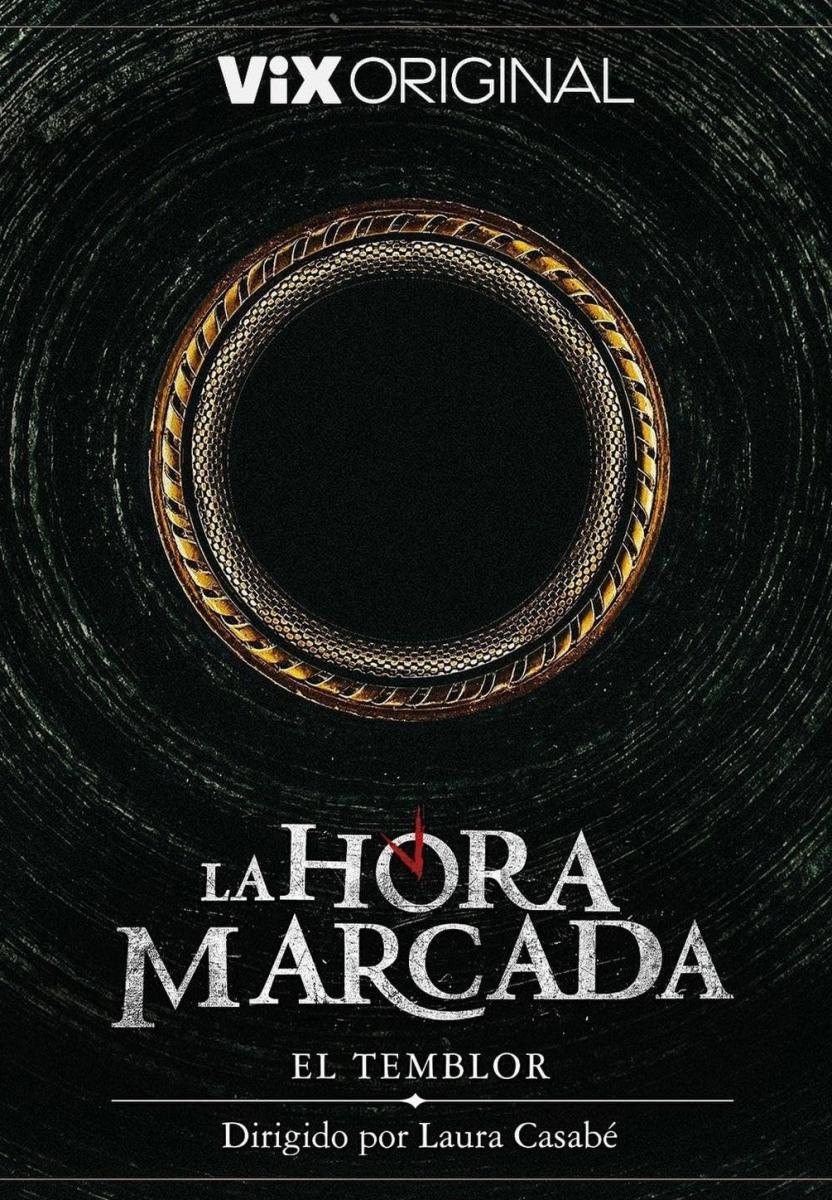 La hora marcada: El temblor (TV) (2023) - FilmAffinity