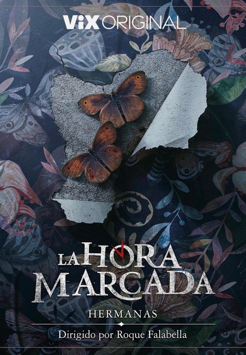 La hora marcada: Hermanas (TV) (2023) - FilmAffinity