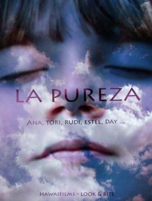 La Pureza (C) (2018) - FilmAffinity
