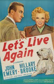 Let's Live Again (1948) - FilmAffinity
