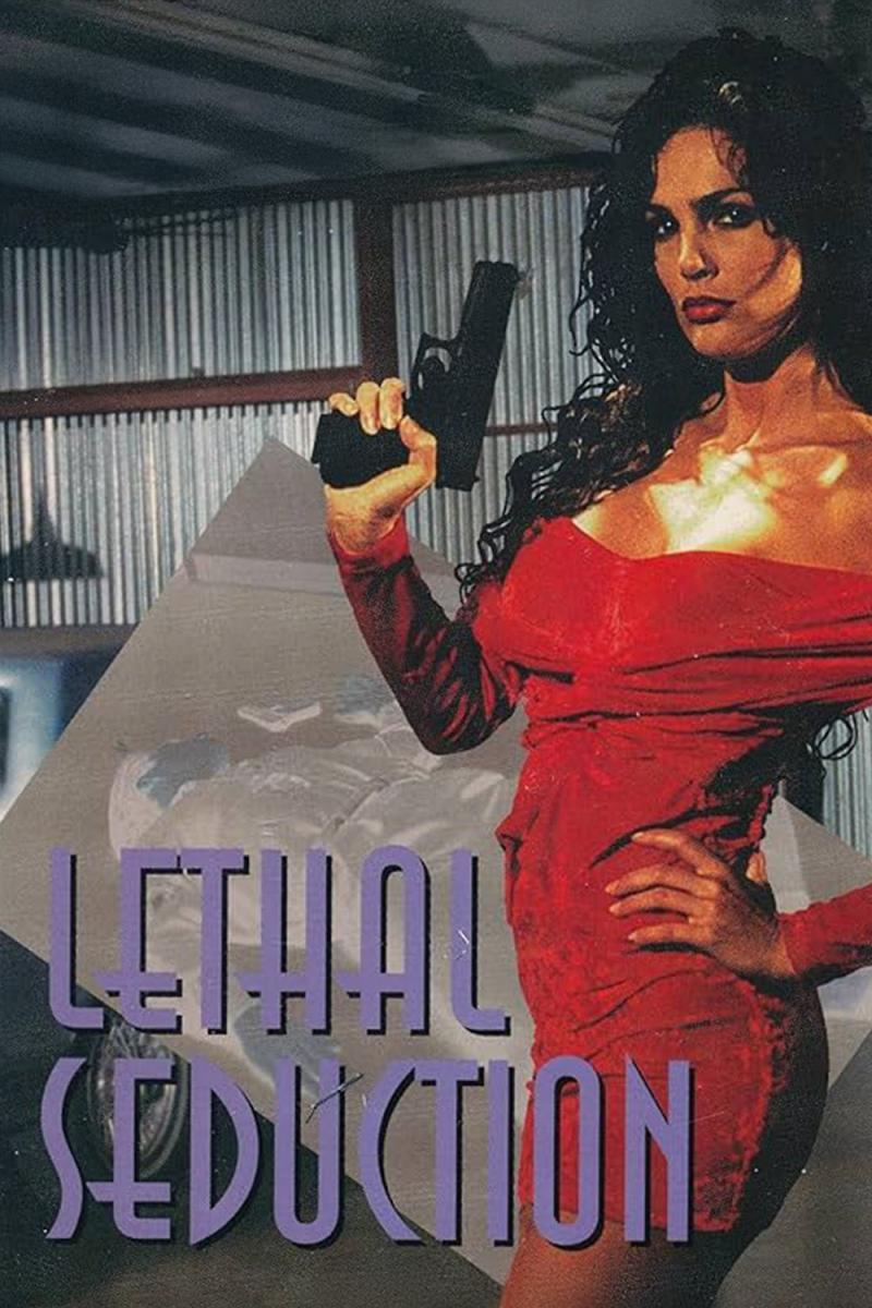 Lethal Seduction (1997) - FilmAffinity