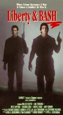 Liberty & Bash (1989) - FilmAffinity