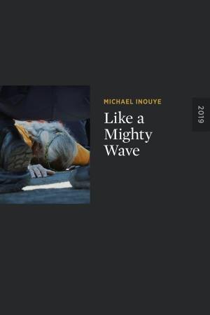 Like a Mighty Wave (C) (2020) - FilmAffinity