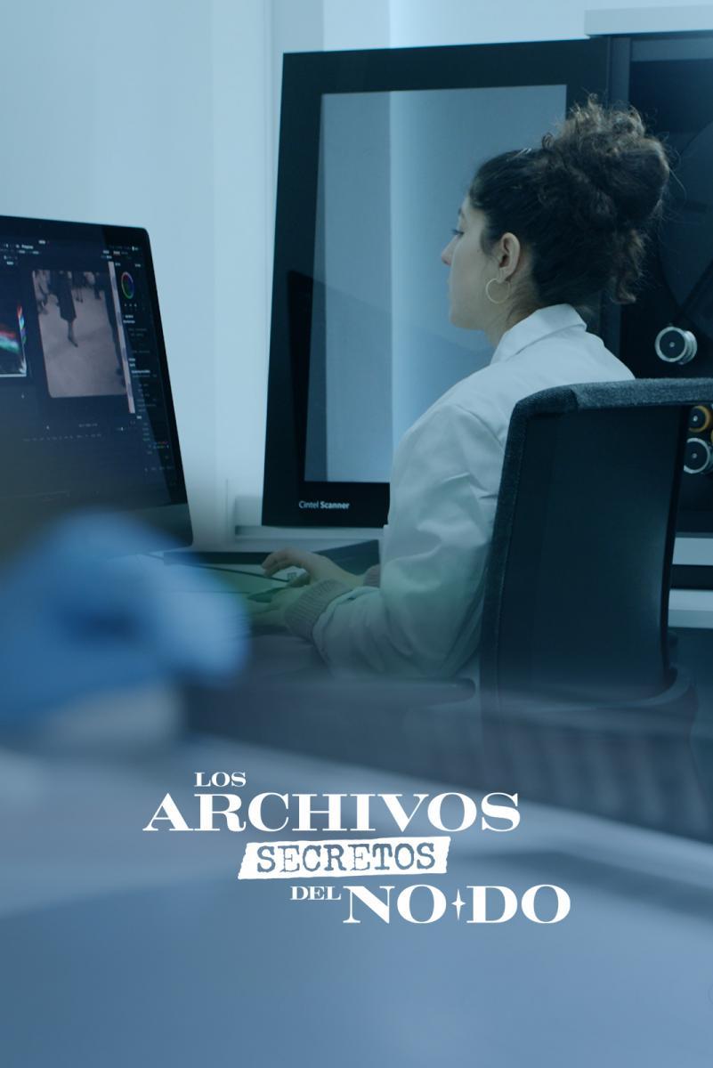 Los archivos secretos del NO-DO (Serie de TV) (2025) - FilmAffinity
