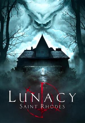 Lunacy: Saint Rhodes (2023) - FilmAffinity
