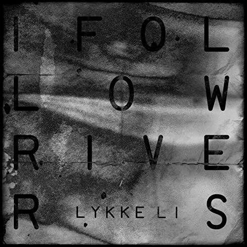 Sección visual de Lykke Li: I Follow Rivers (Vídeo musical) - FilmAffinity