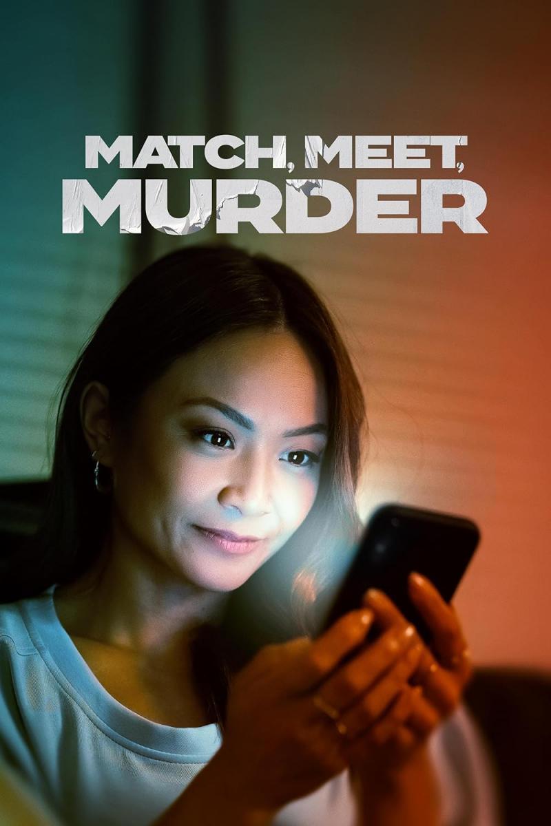 Full credits of "Match, Meet, Murder (TV)" - FilmAffinity