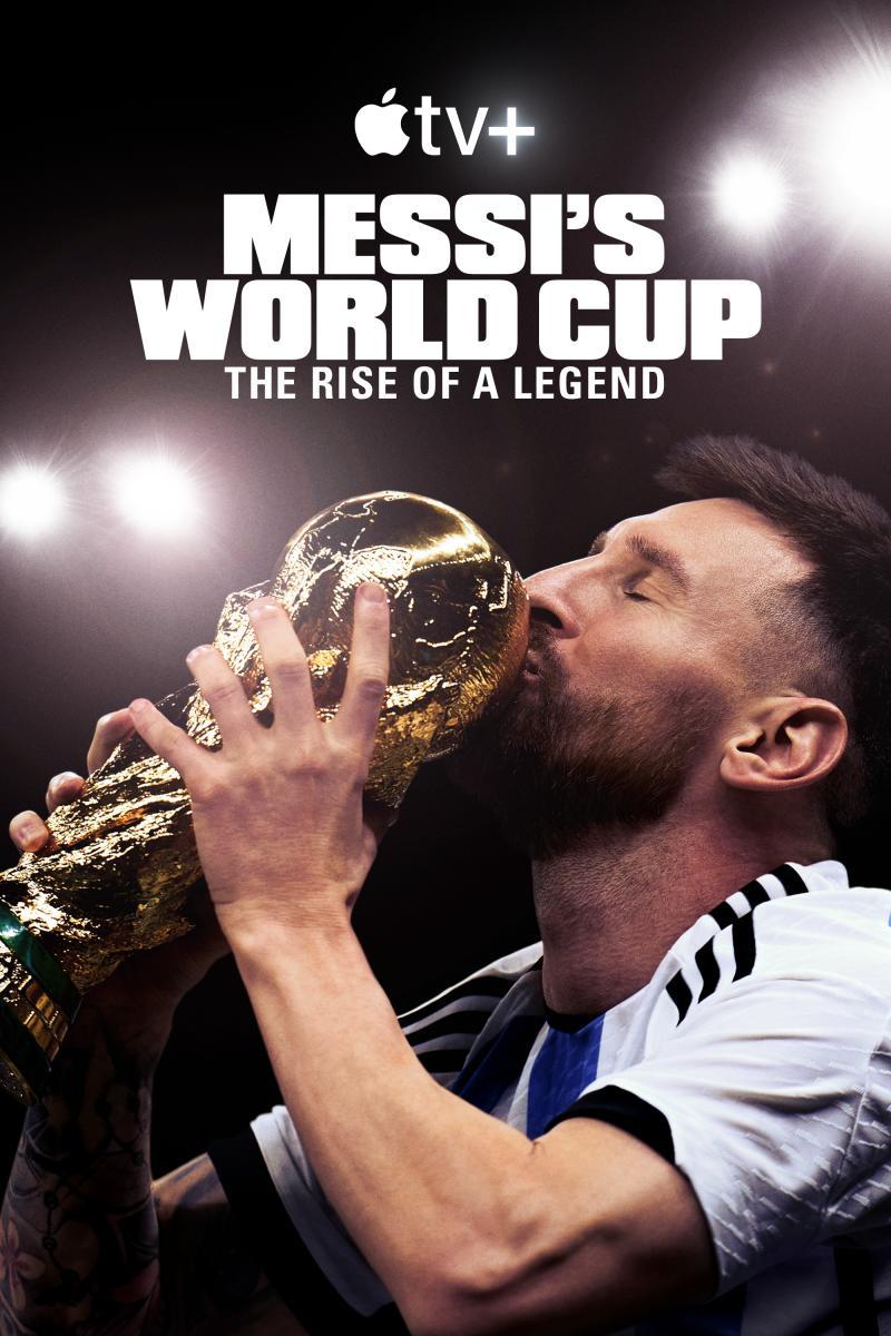 Image gallery for Messi’s World Cup: The Rise of a Legend (TV ...