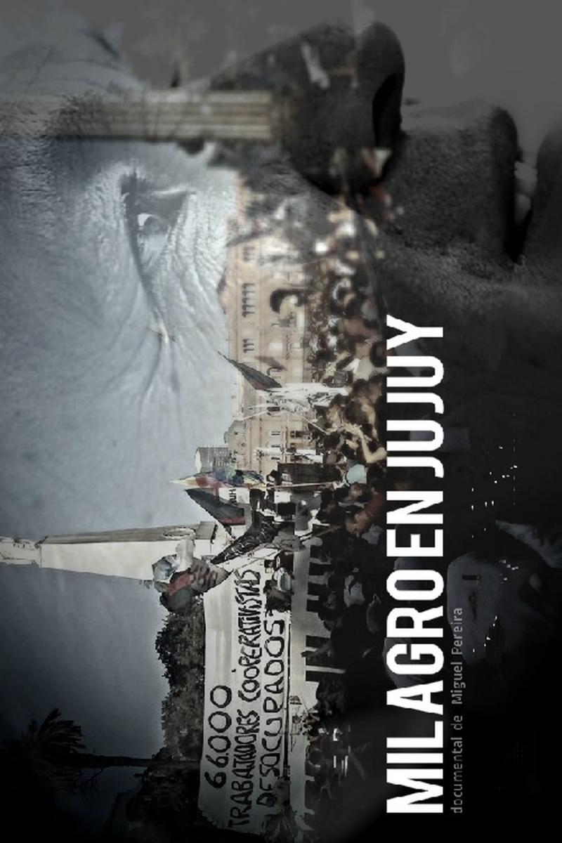 Milagro en Jujuy (2007) - FilmAffinity