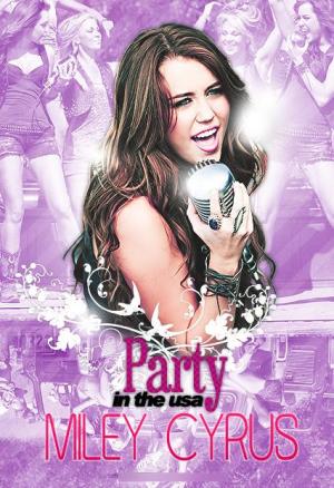 Miley Cyrus: Party in the USA (Music Video) (2009) - FilmAffinity