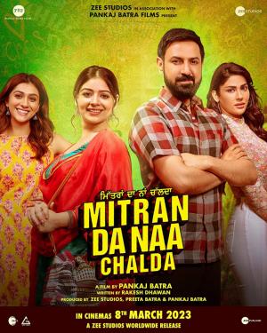 Mitran Da Naa Chalda (2023) - FilmAffinity