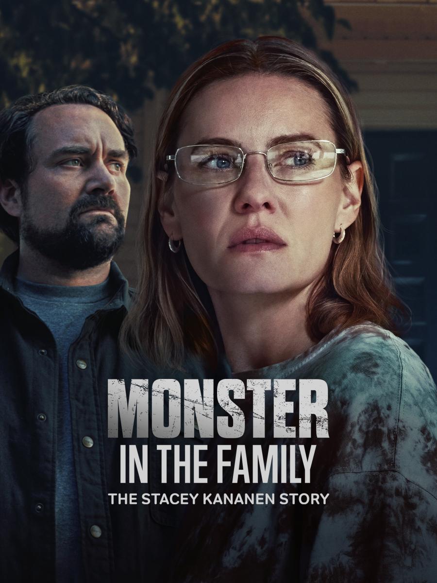 Créditos completos de Monster in the Family: The Stacey Kananen Story ...