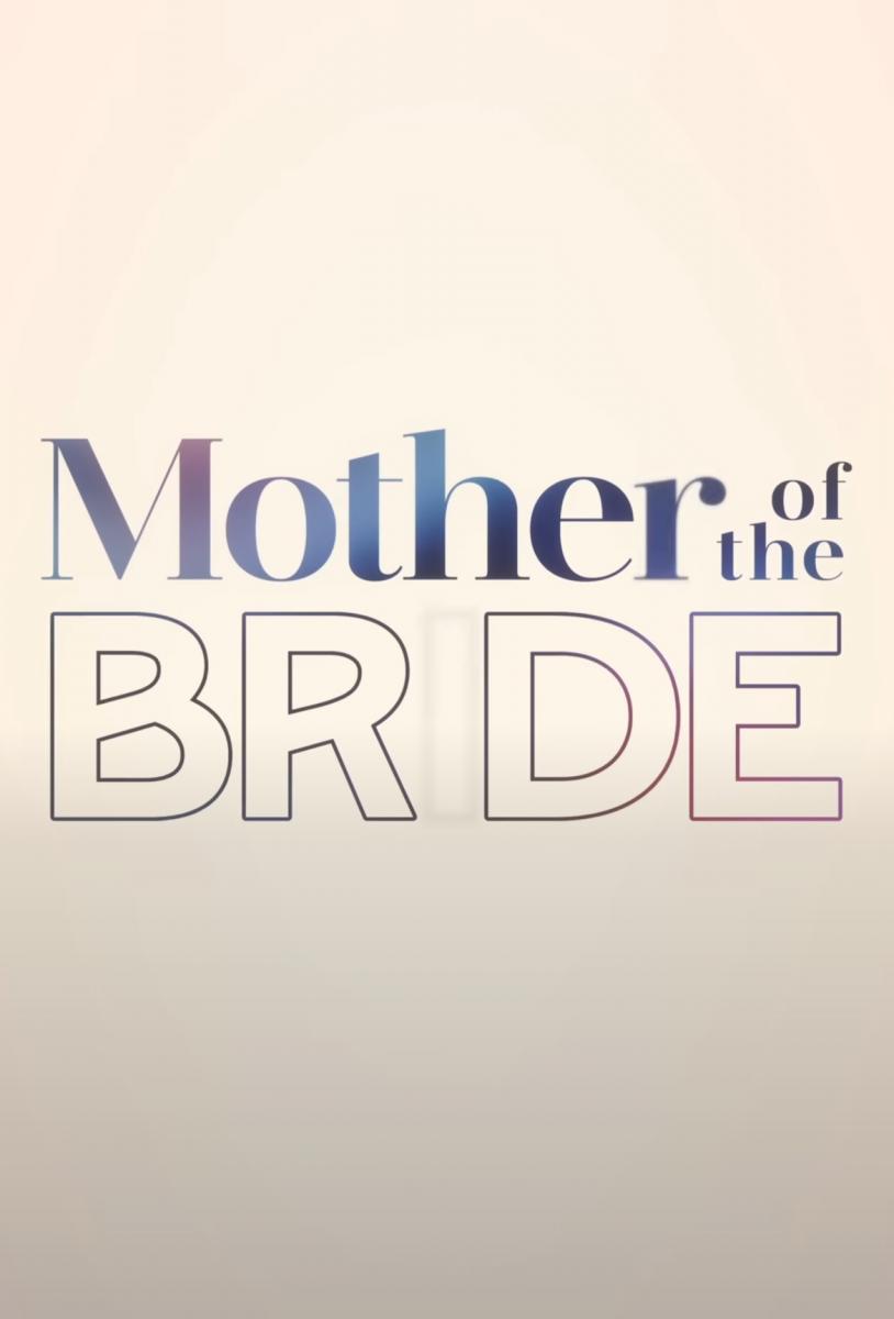 Image gallery for Mother of the Bride - FilmAffinity
