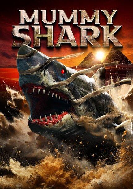 Mummy Shark (2024) - FilmAffinity