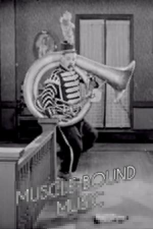 Muscle-Bound Music (C) (1926) - FilmAffinity