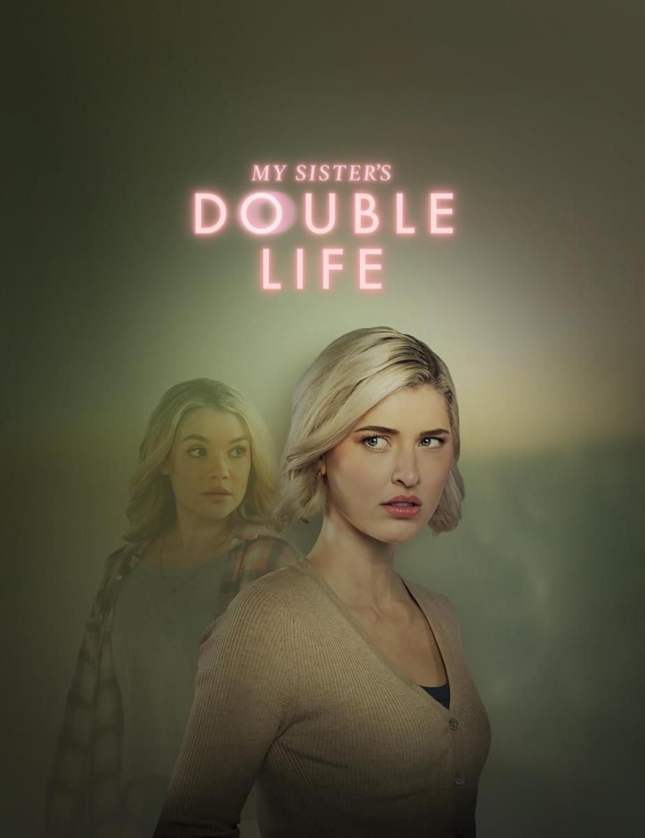 My Sister's Double Life (TV) (2025) - FilmAffinity